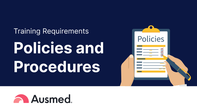 Training Requirement: Policies and Procedures (in Healthcare)