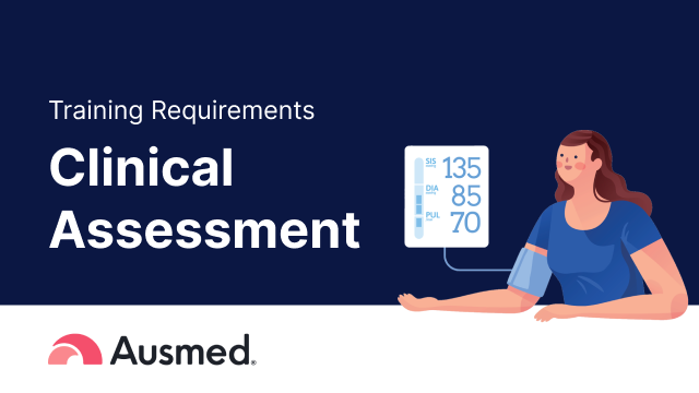 Training Requirement: Clinical Assessment
