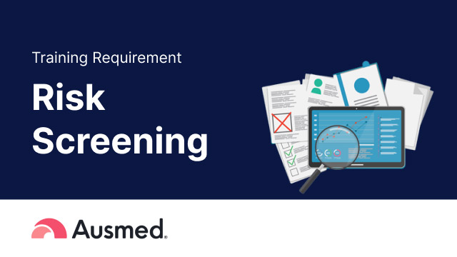 Training Requirement: Risk Screening