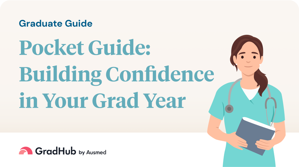 Your Pocket Guide to Building Confidence in Your Grad Year